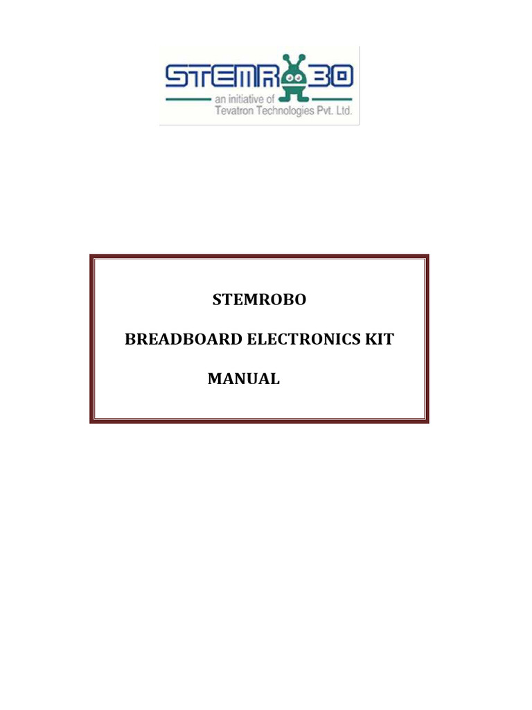 STEMROBO Breadboard Kit Manual | PDF | Logic Gate | Capacitor