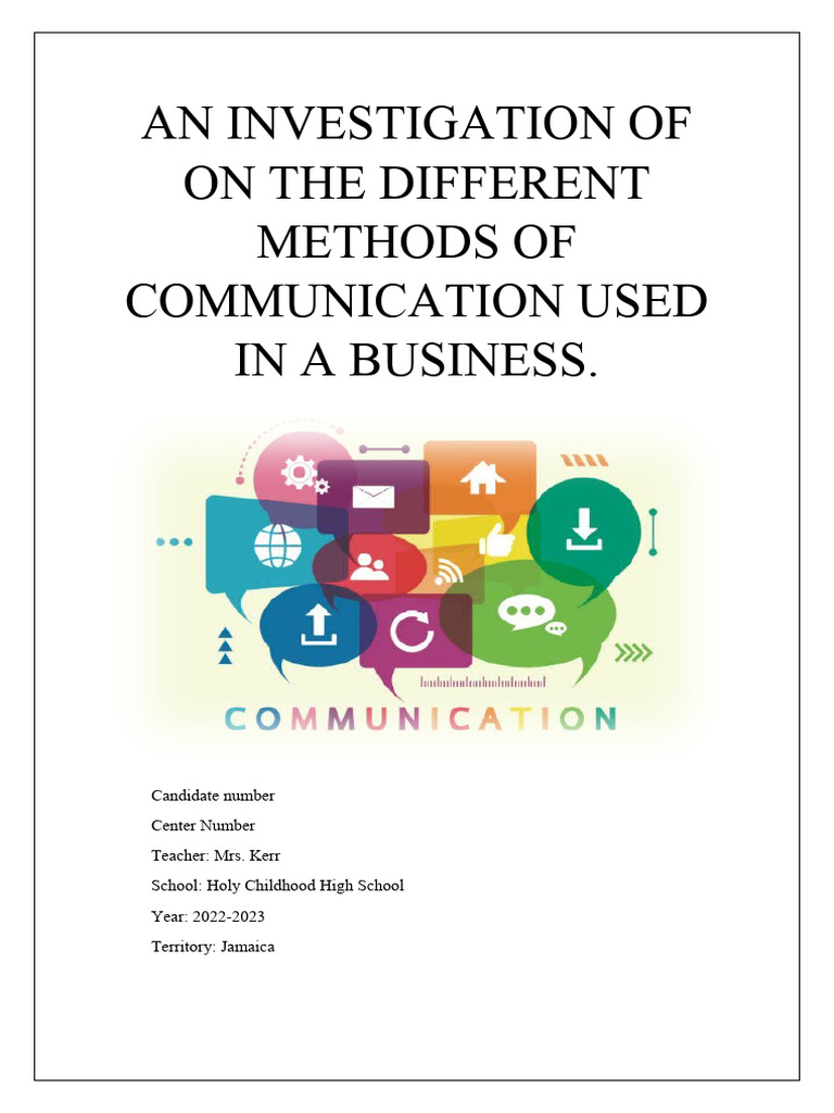 AN INVESTIGATION OF ON THE DIFFERENT METHODS OF COMMUNICATION USED IN A ...