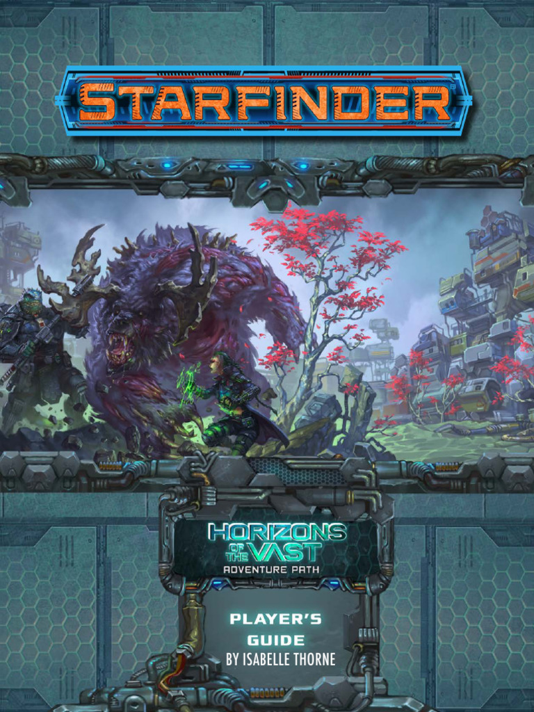 Starfinder 040-045 - Horizons of The Vast AP - Players Guide | Download ...