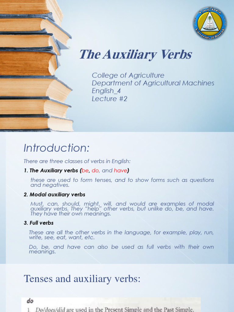The Auxiliary Verbs: College of Agriculture Department of Agricultural ...