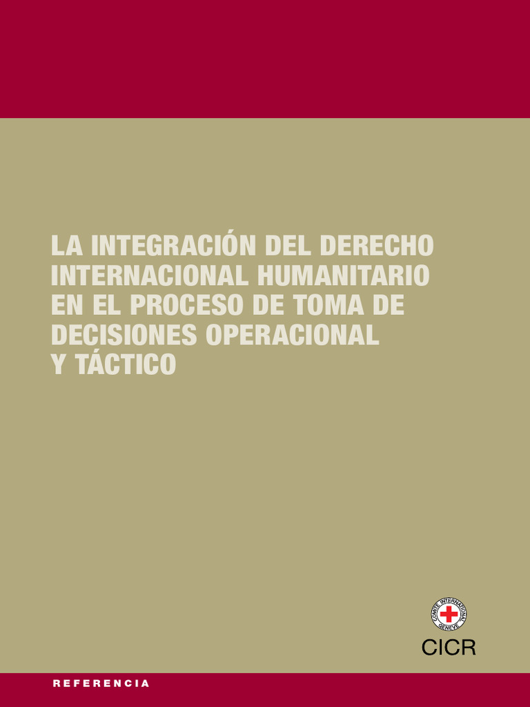 Integración Del DIH en El Proceso de Toma de Decisiones Operacional y ...