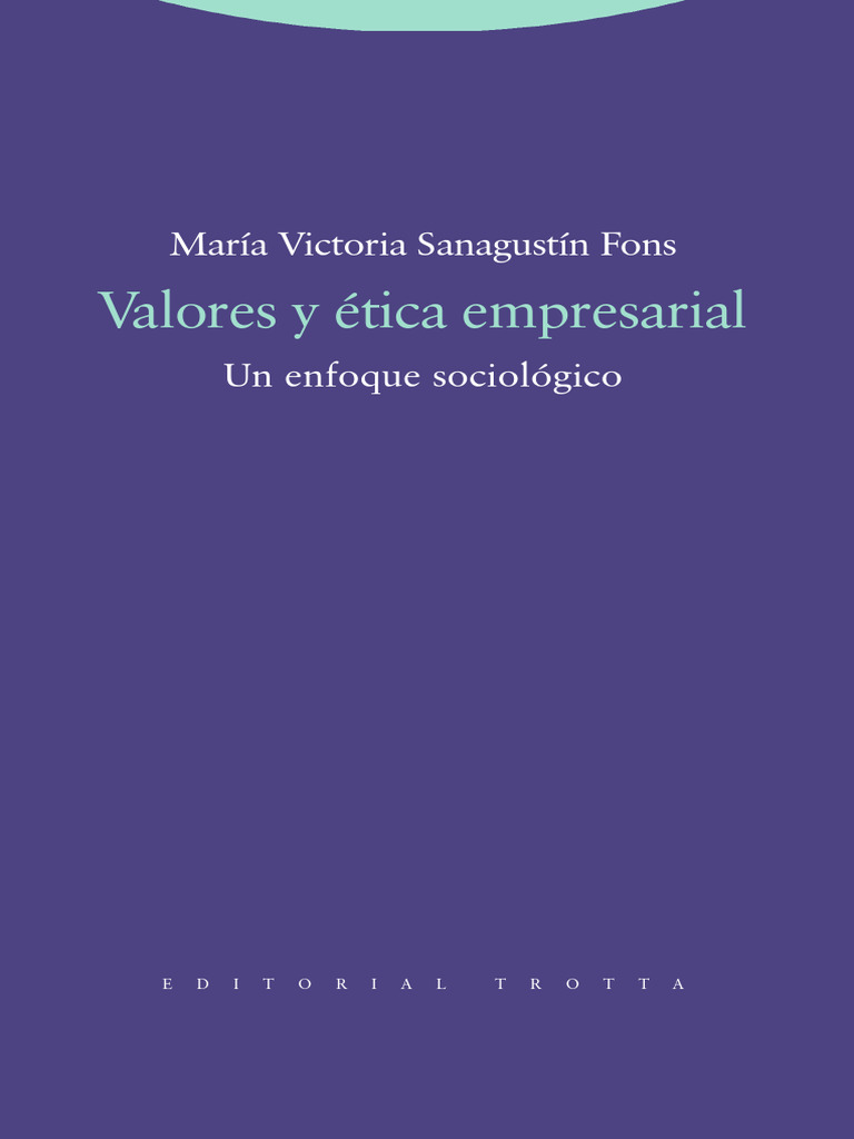 Ética Empresarial: Enfoque Sociológico | PDF | Business | Comportamiento