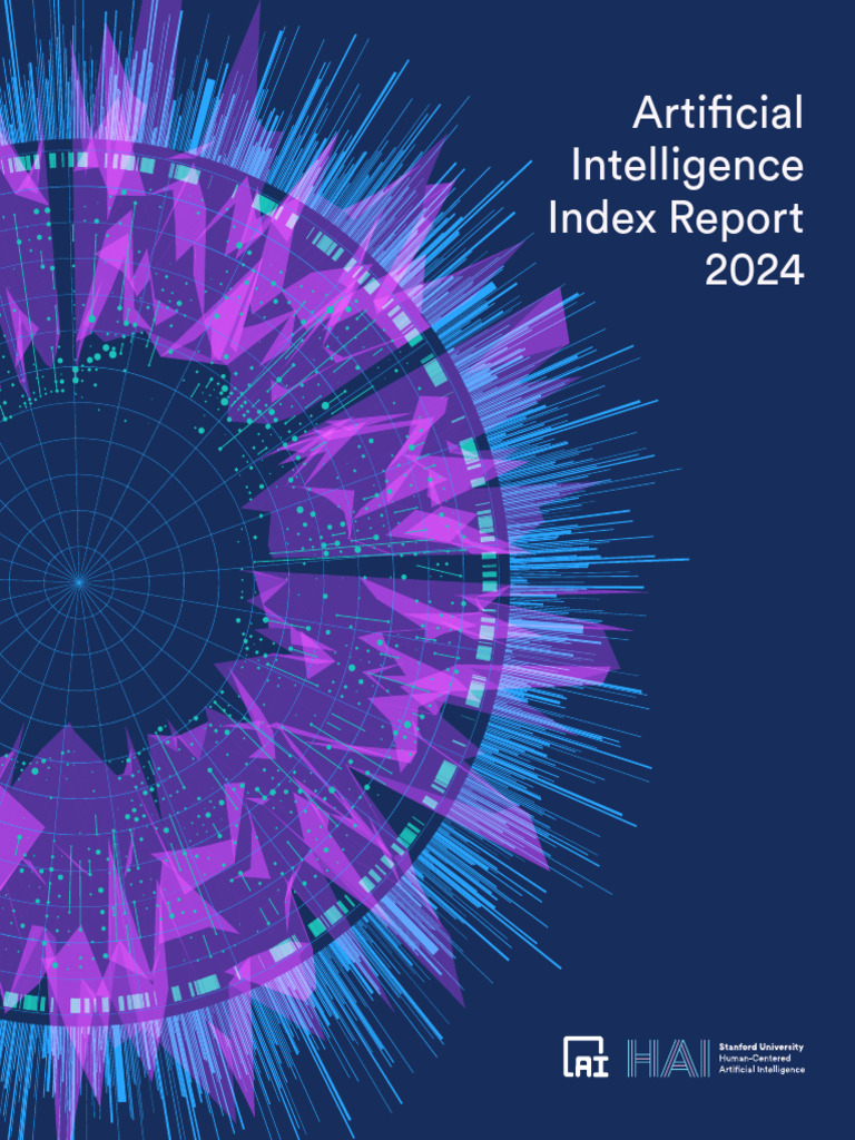 HAI AI Index Report 2024 | PDF | Artificial Intelligence | Intelligence (AI) & Semantics
