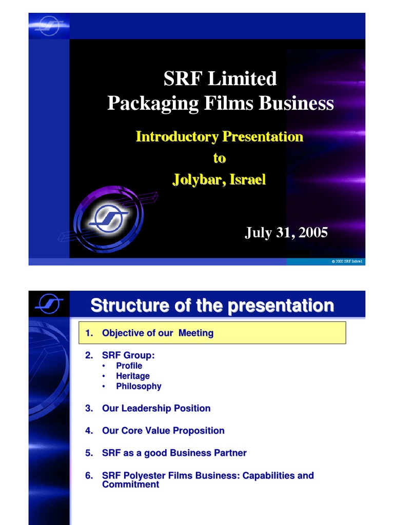 SRF Limited Packaging Films Business: Introductory Presentation To ...