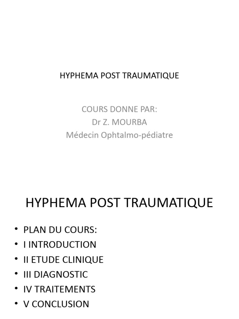 Hyphéma Post Traumatique : Diagnostic et Traitement | PDF | Coagulation ...