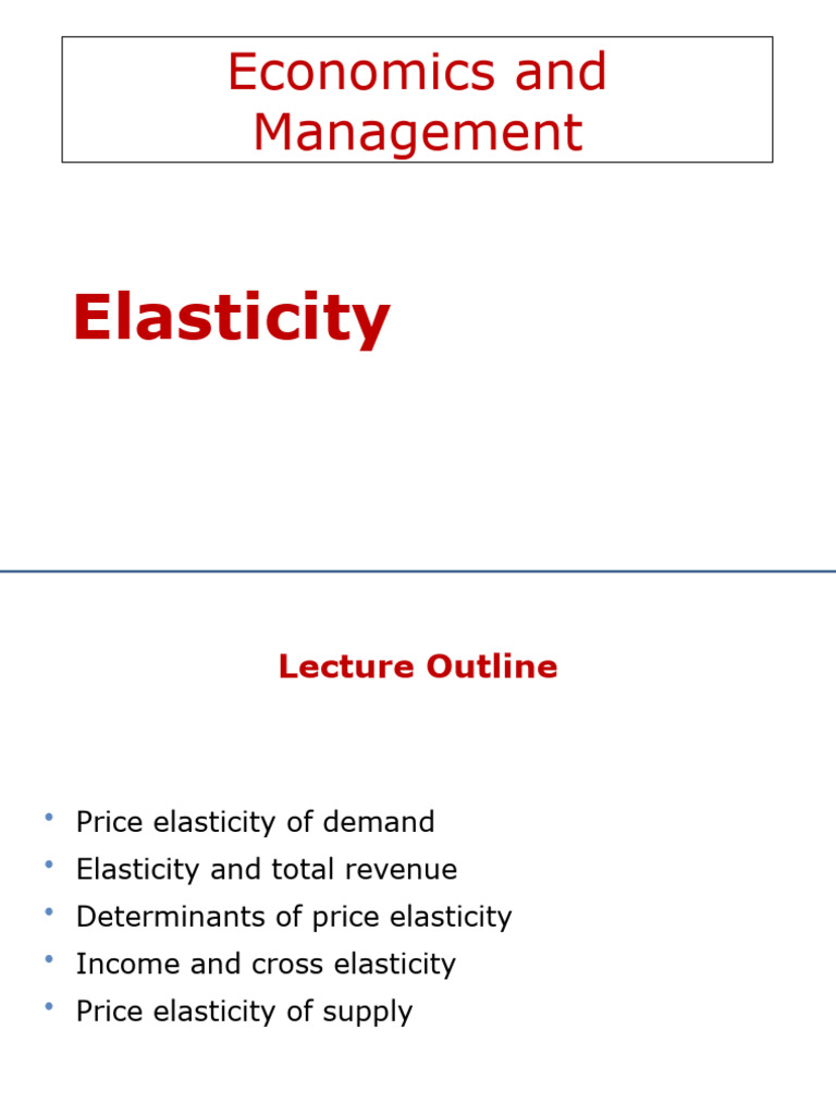 Week 2b Elasticity | PDF | Price Elasticity Of Demand | Demand