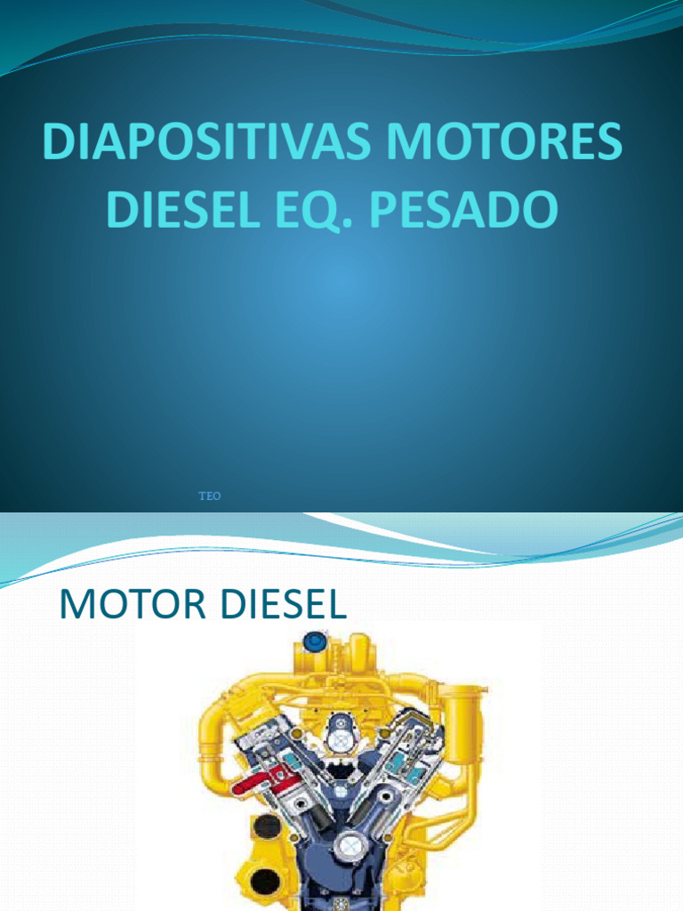 .Diapositivas Motores Diesel Eq | PDF | Motor diesel | Lubricante