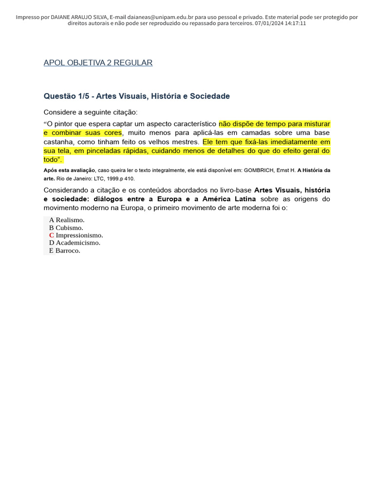 APOL Objetiva 2 - ARTES VISUAIS, HISTÓRIA E SOCIEDADE _ Passei Direto ... APOL Objetiva 2 - ARTES VISUAIS, HISTÓRIA E SOCIEDADE _ Passei Direto ...