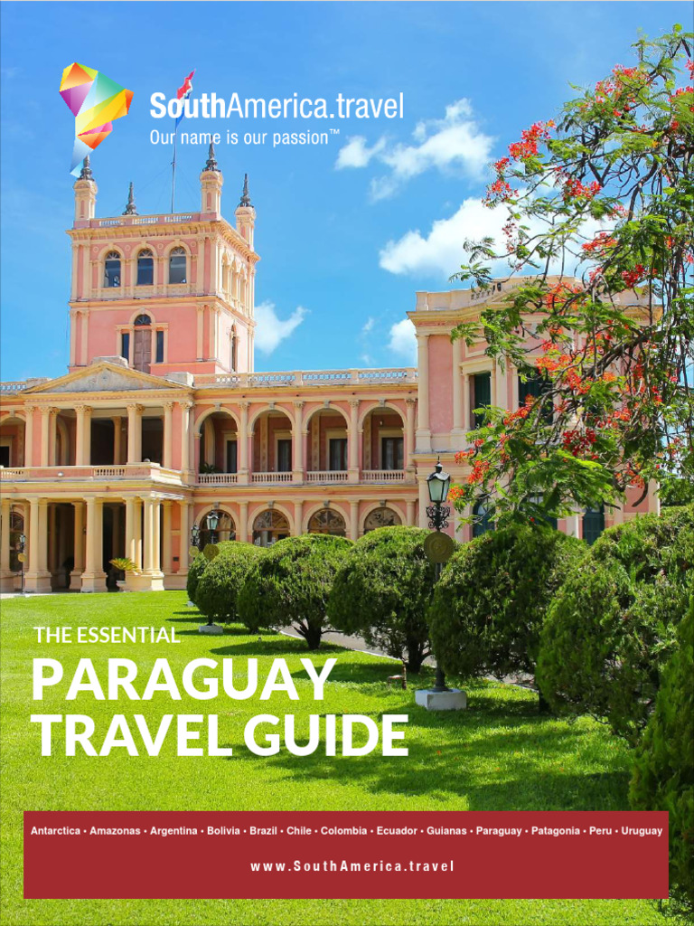 8-Paraguay-Travel-Guide | PDF | South America