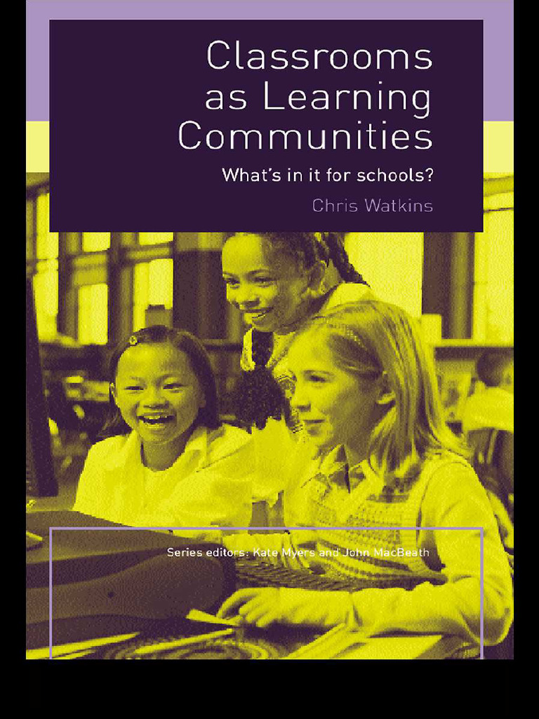 Watkins-05-Classrooms-as-learning-communities | PDF | Learning | Teachers
