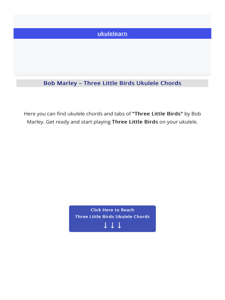 Three Little Birds UKULELE CHORDS (Bob Marley) - Ukulelearn | PDF