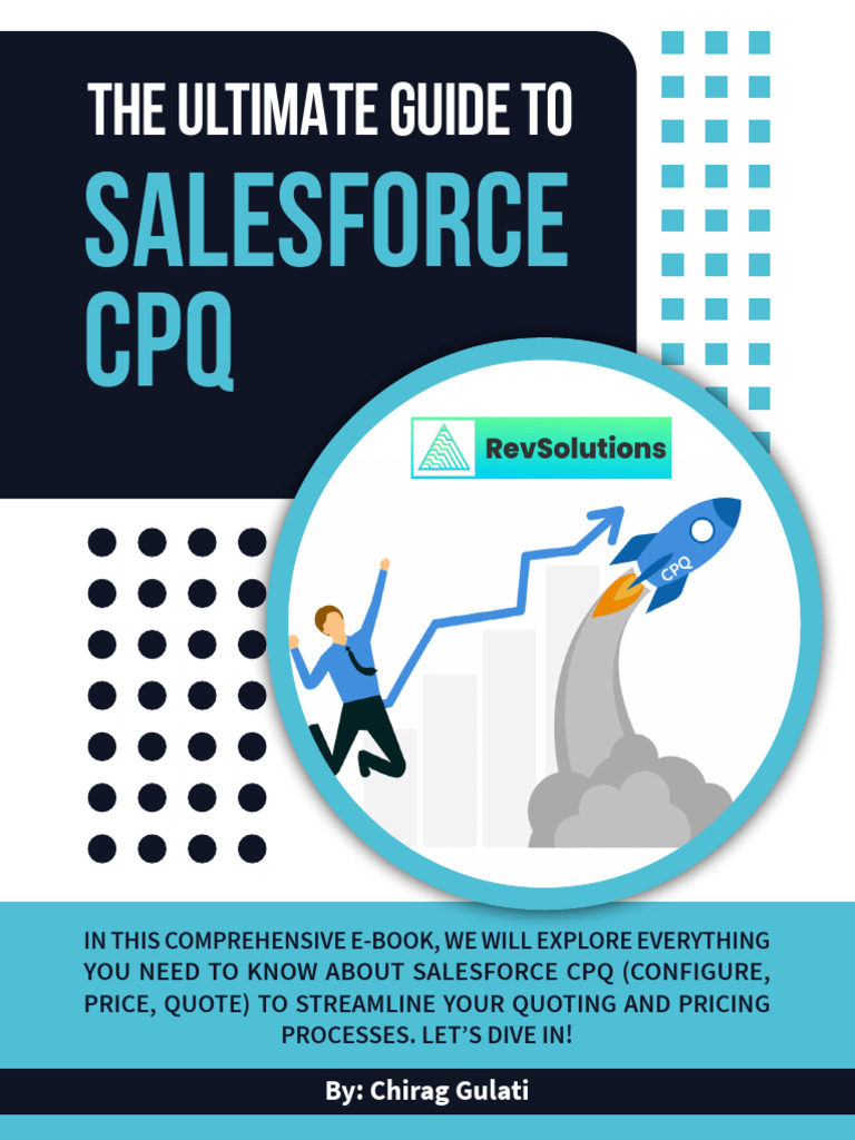 Ultimate Salesforce CPQ Implementation Guide | PDF | Pricing | Page Layout