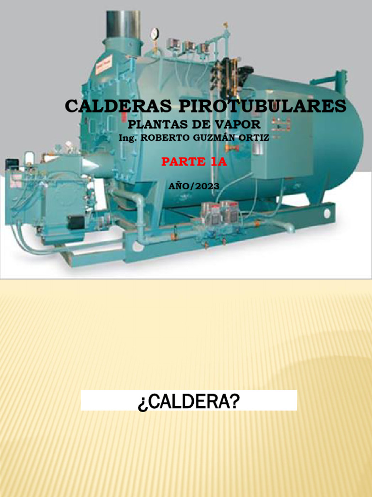 Tipos y partes de calderas pirotubulares | PDF | Caldera | Agua