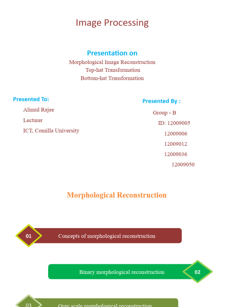 Morphological Reconstruction & Top-Hat and Bottom-Hat (Group-B) | PDF | Multidimensional Signal ...