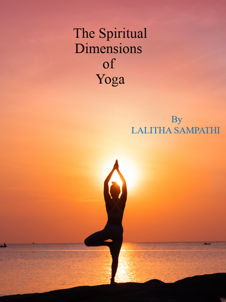 The Spiritual Dimensions | PDF | Yoga | Moksha