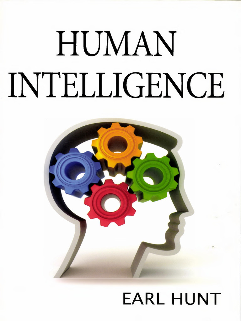 Earl Hunt - Human Intelligence (2010, Cambridge University Press) | PDF | Intelligence Quotient ...