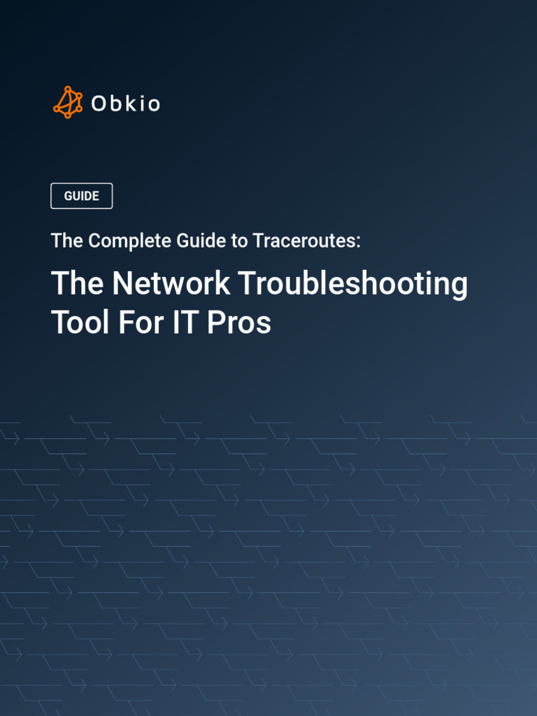 Obkio The+Complete+Guide+to+Traceroutes | PDF | Computer Network ...