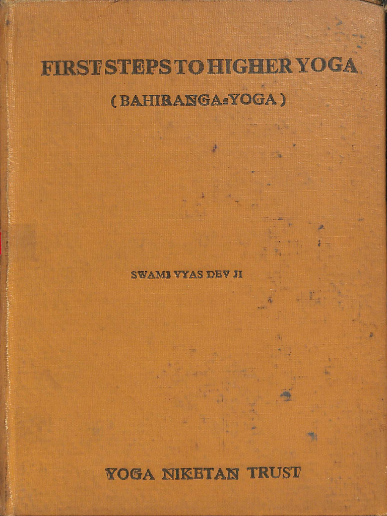 First Steps To Higher Yoga | PDF