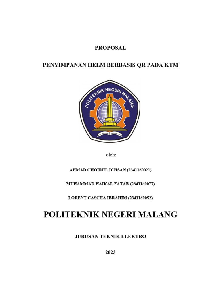 Politeknik Negeri Malang: Proposal Penyimpanan Helm Berbasis QR Pada KTM | PDF