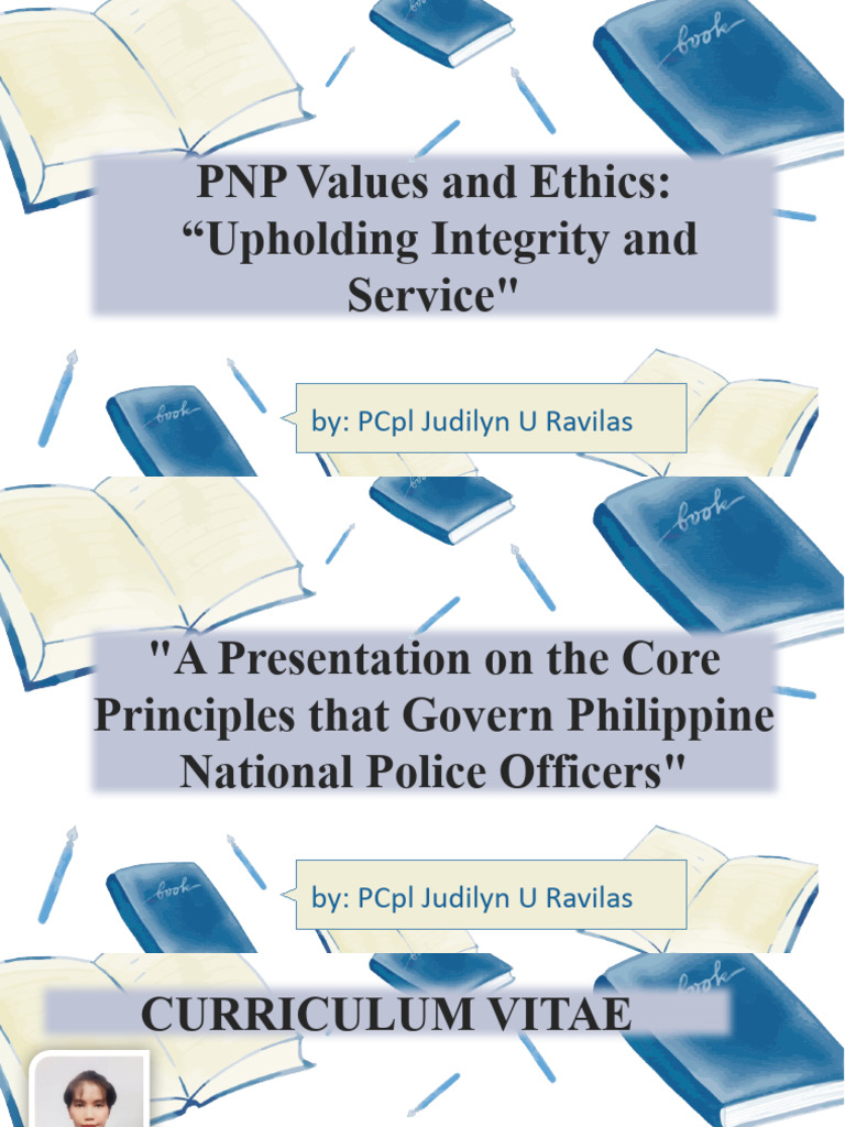 PNP Ethics and Values Overview | PDF | Use Of Force | Confidentiality