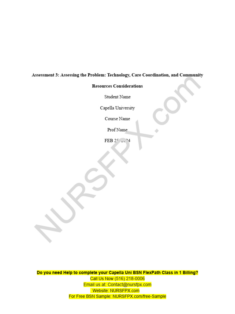 Nurs FPX 4900 Assessment 3 Assessing The Problem Technology Care Coordination and Community ...