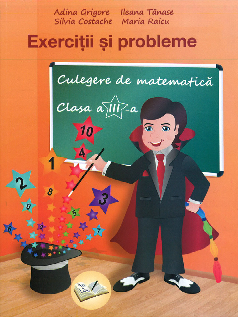 Exercitii Si Probleme Culegere de Matematica Clasa a-III-a | PDF