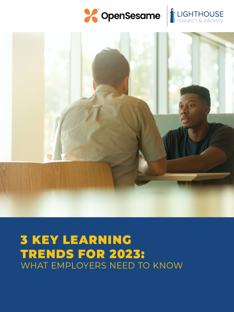 3-key-learning-trends-for-2023-what-employers-need-to-know | PDF | Employment | Learning
