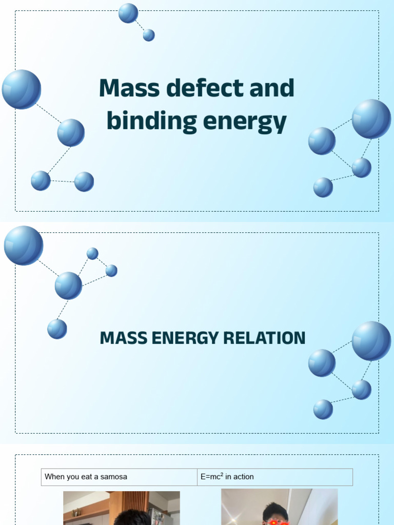Mass Defect and Binding Energy | Download Free PDF | Atomic Nucleus | Nuclear Reaction
