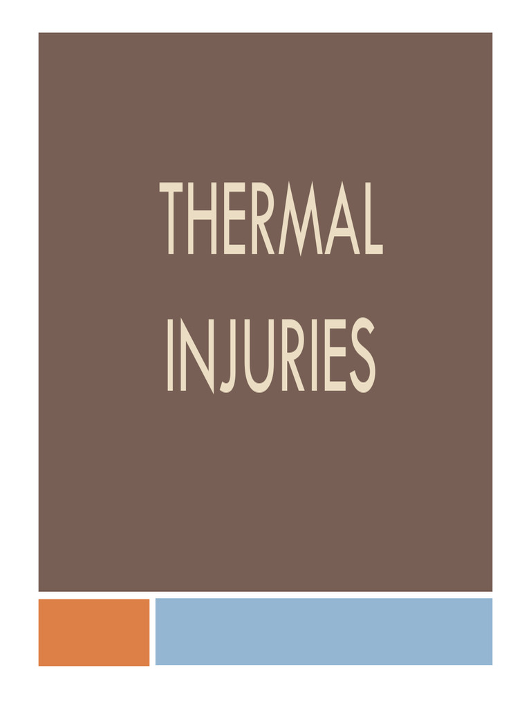 Thermal Injuries | PDF | Burn | Skin
