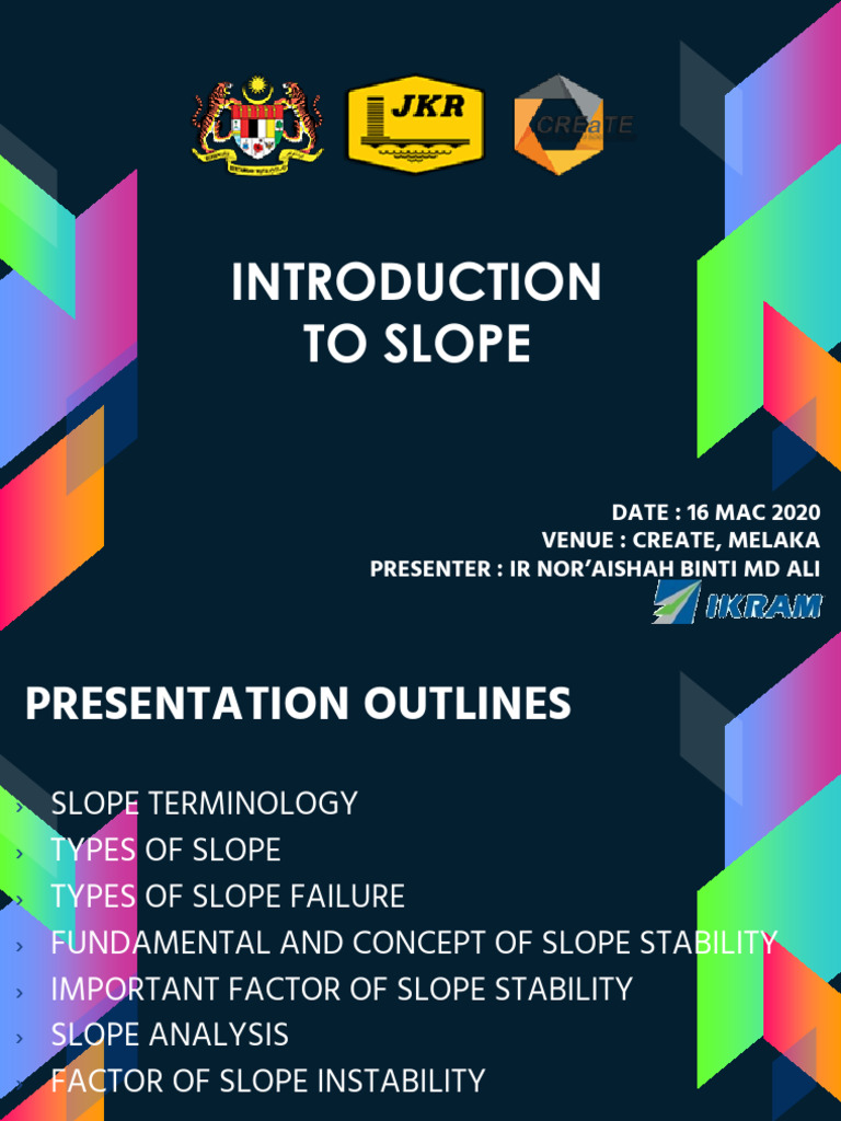INTRODUCTION TO SLOPE (Ir. Aishah) | PDF | Landslide | Erosion