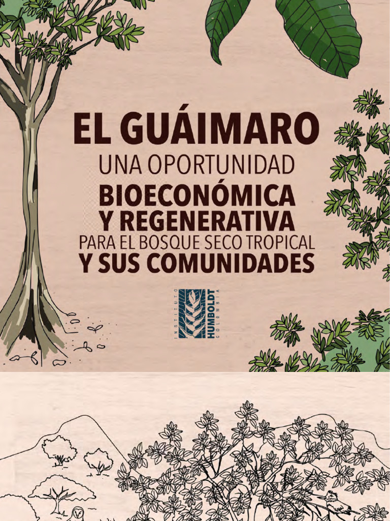 El Guaimaro - Una Oportunidad Bioeconómica y Regenerativa para El ...