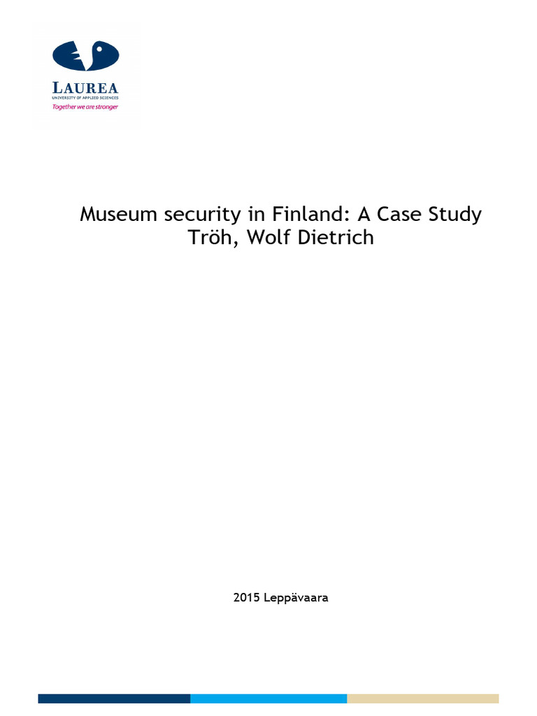 Study - Museum Security In Finland, A Case Study - Troh (2015 Laurea ...