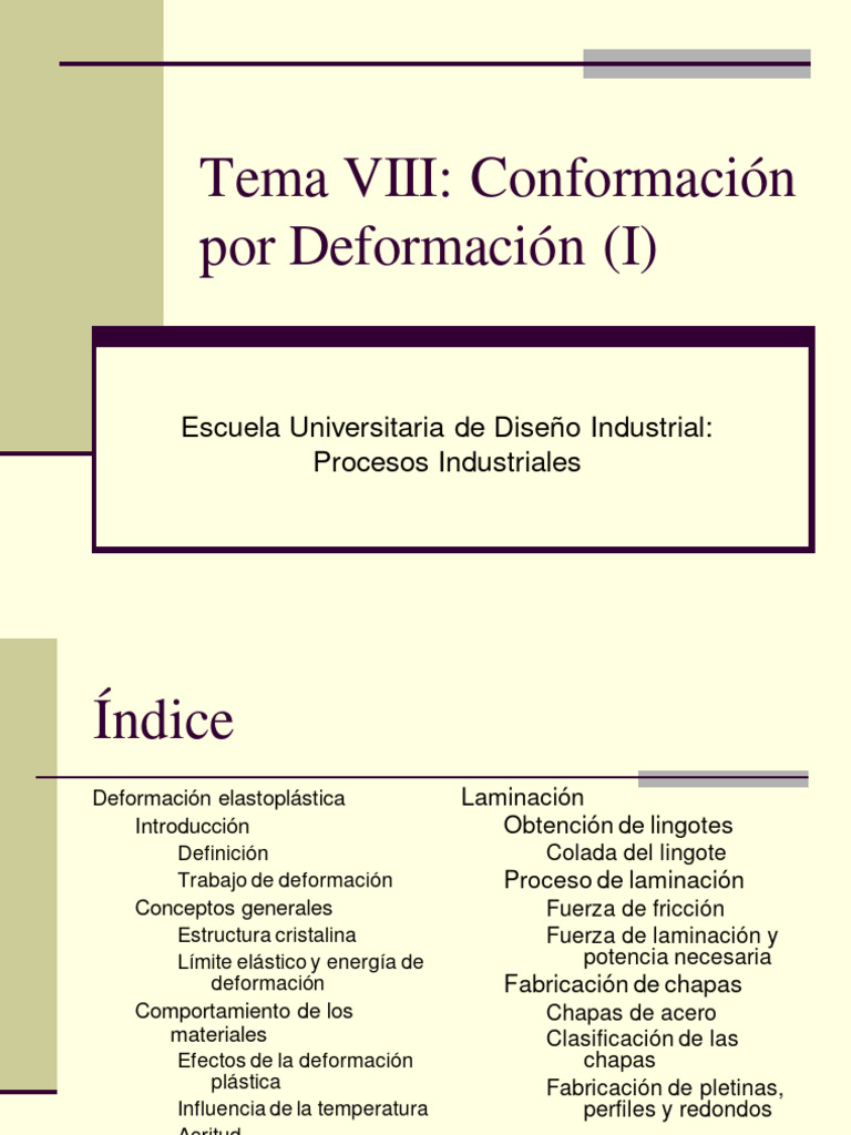 Tema VIII | PDF | Laminado (metalmecánica) | Deformación (ingeniería)