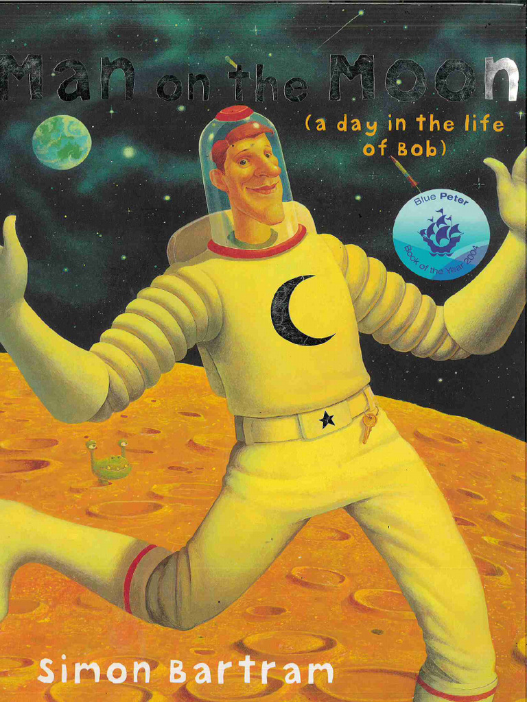 Man-on-the-Moon-A-day-in-the-life-of-Bob-Book | PDF