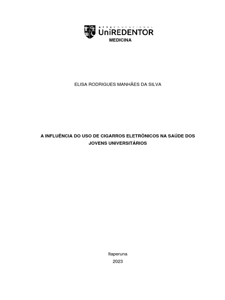 A Influencia Dos Uso de Cigarros Eletronicos Na Saude Dos Jovens Universitarios 1 Material TCC ...