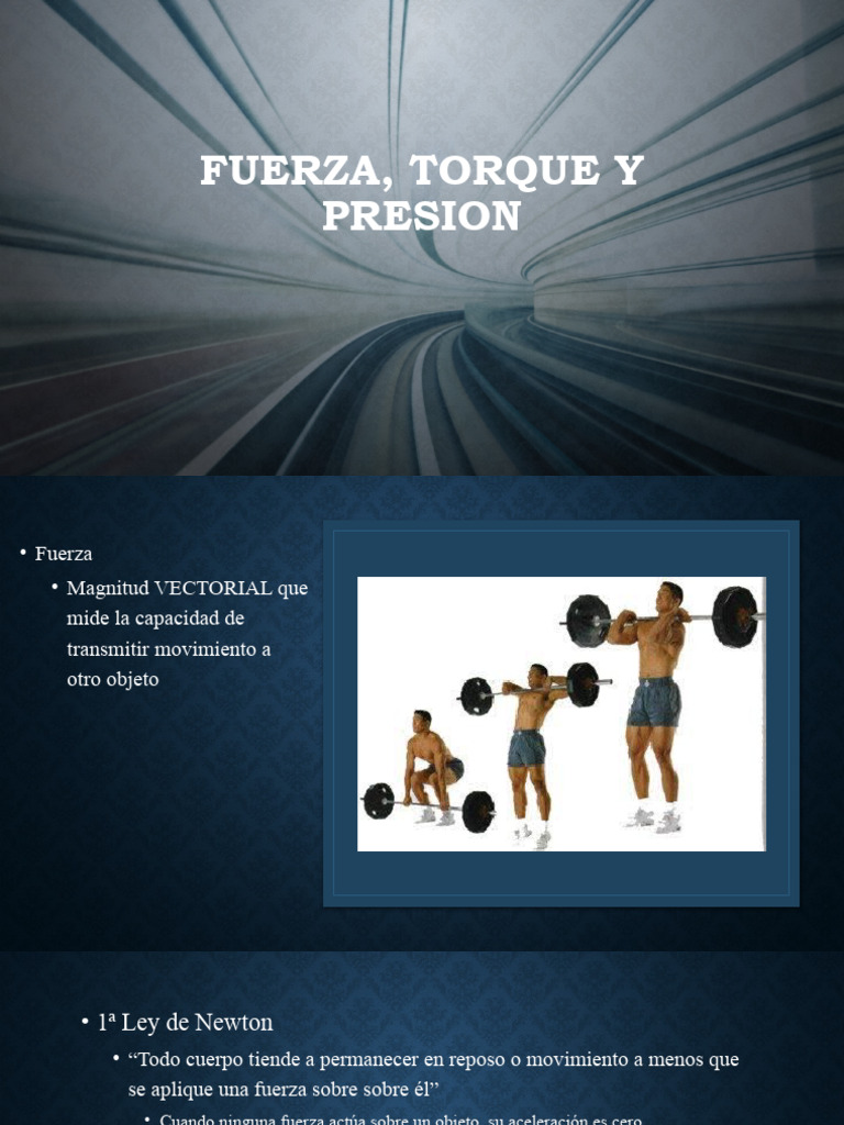 Fuerza, Torque y Presion | PDF | Fuerza | Las leyes del movimiento de ...