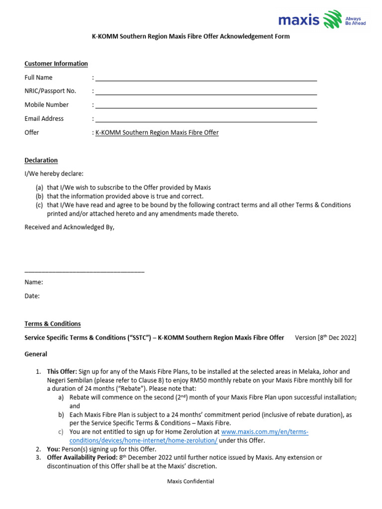 K-KOMM Southern Region Maxis Fibre Offer Acknowledgement Form ...