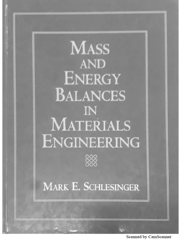 Mass and Energy Balances For Materials Engineering (PDFDrive) | PDF ...