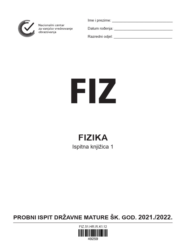 Fizika: Probni Ispit Državne Mature Šk. God | PDF