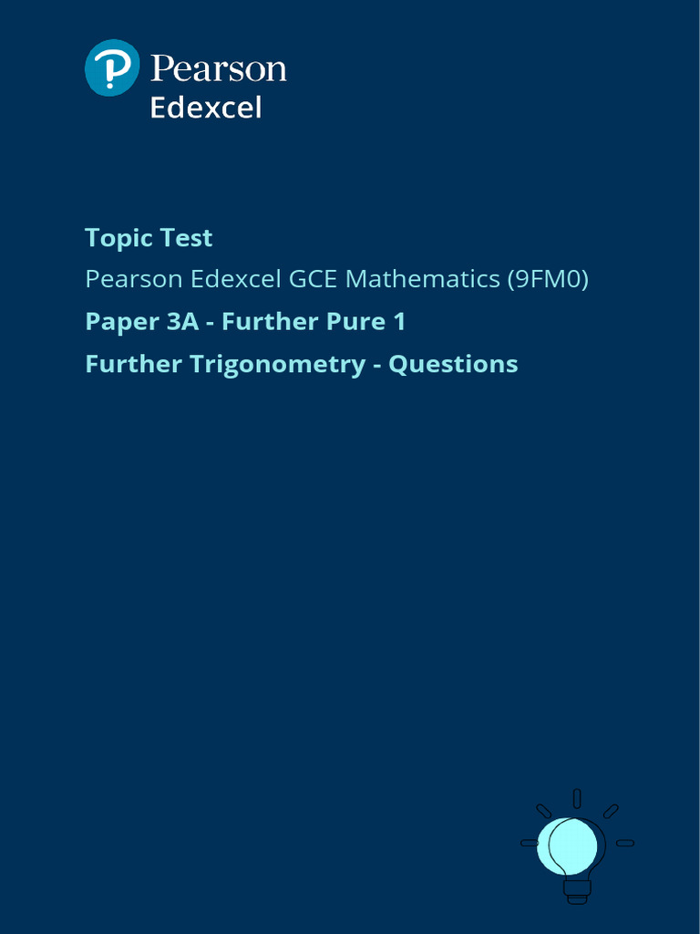Further Trigonometry Topic Test 9FM0 | PDF