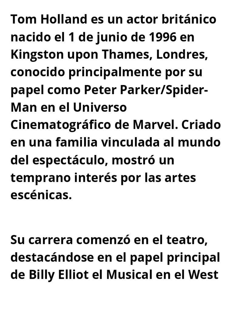 Tom Holland Es Un Actor Británico Nacido El 1 de Junio de 1996 en ...