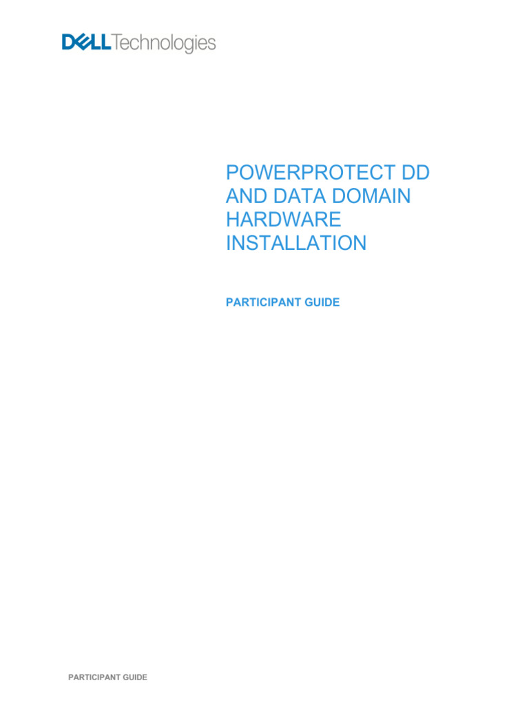 Powerprotect DD and Data Domain Hardware Installation: Participant ...