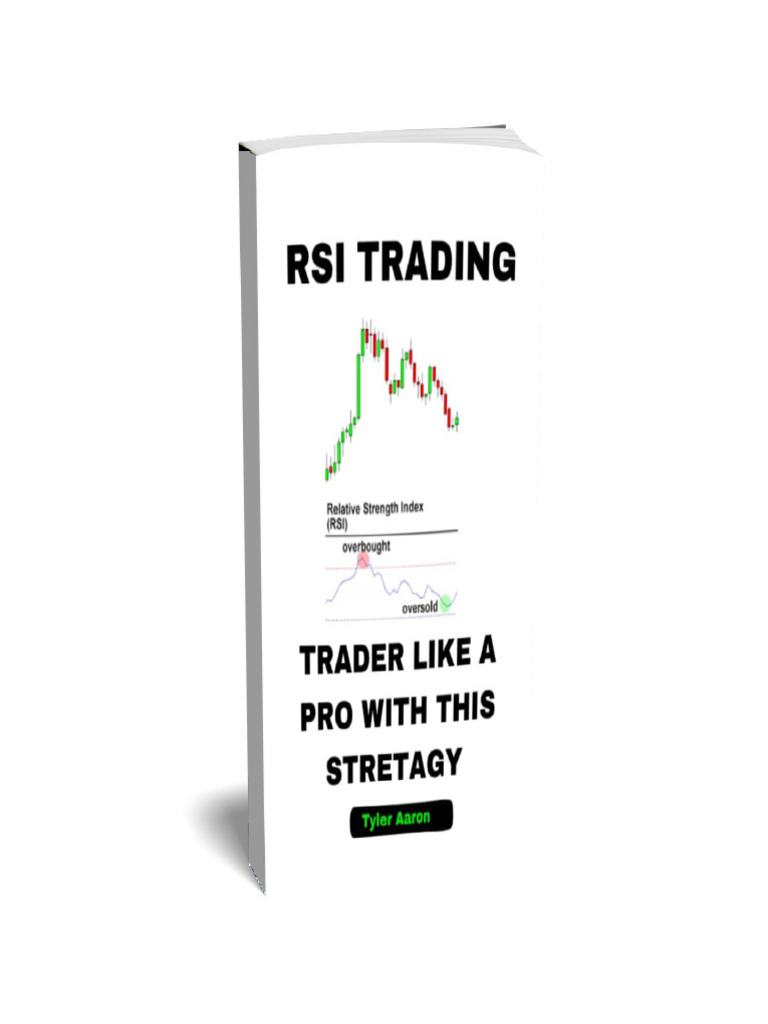 RSI Trading Trade Like A Pro With This Strategy (Tyler Aaron) | PDF ...