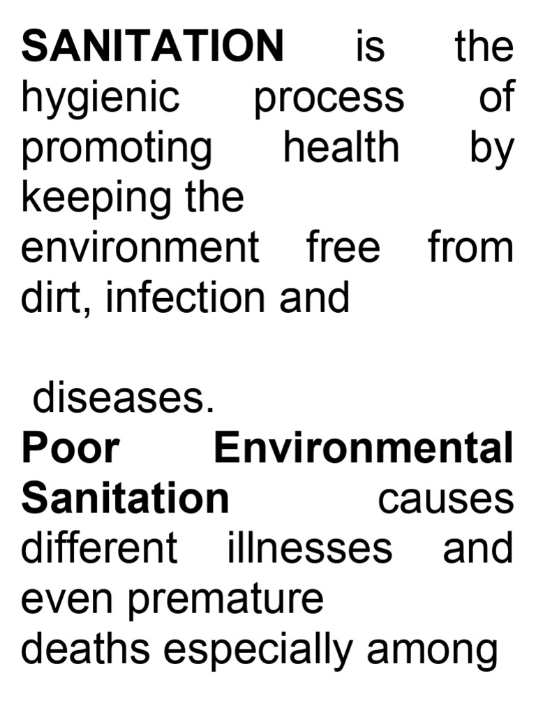 SANITATION Is The Hygienic Process of Promoting Health by Keeping The ...