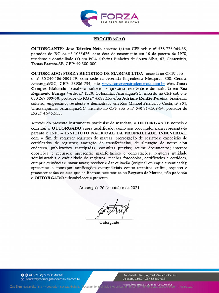 Procuração OUTORGANTE: Jose Teixeira Neto, Inscrito (A) No CPF Sob o Nº ...
