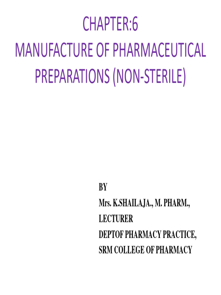 Manufacture of Non-sterile Products | PDF | Pharmacy | Tablet (Pharmacy)