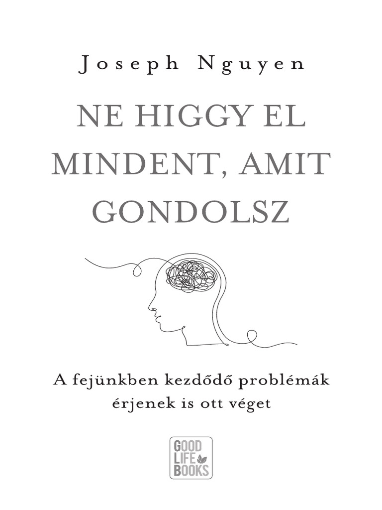 Ne Higgy El Mindent Amit Gondolsz | PDF