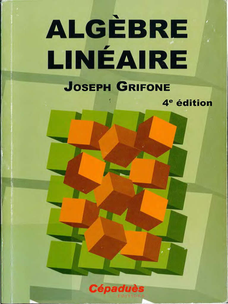 Algèbre Linéaire (Joseph Grifone) (Z-Library) | PDF