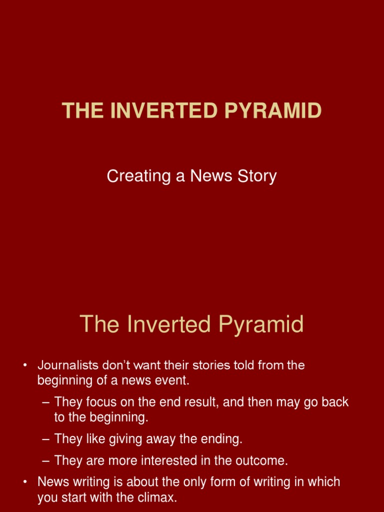 THE INVERTED PYRAMID Presentation | PDF | Newspapers | David Livingstone