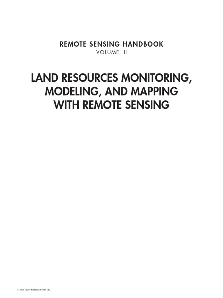 Prasad S. Thenkabail - Remote Sensing Handbook - Three Volume Set - Land Resources Monitoring ...